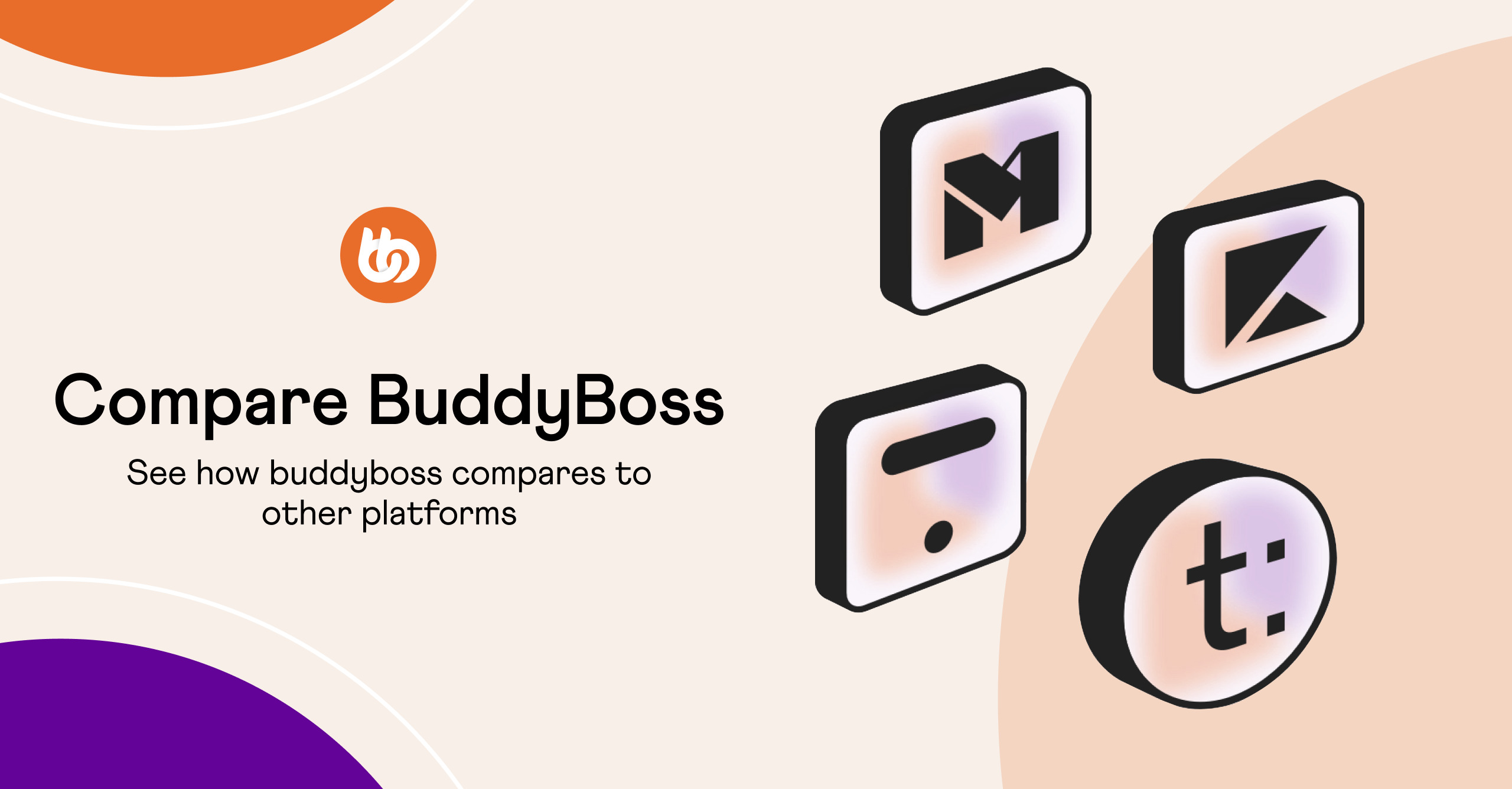 See how BuddyBoss compares to other software | BuddyBoss